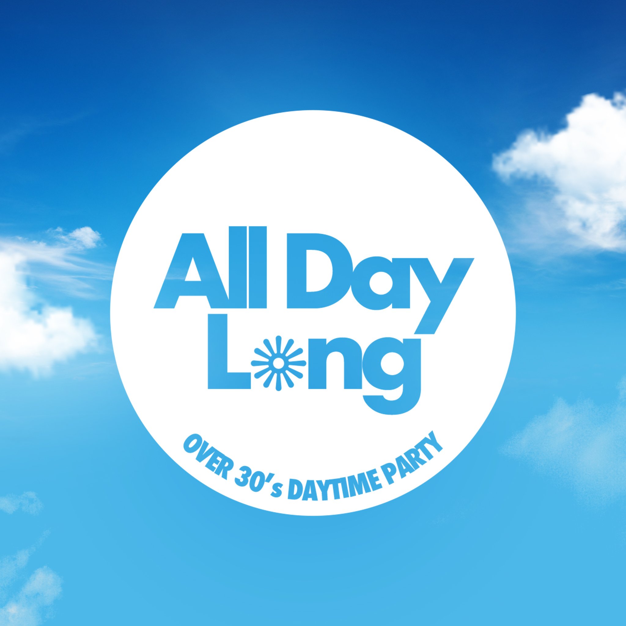 All Day Long - Over 30's Day Club | Tickets & Event Dates