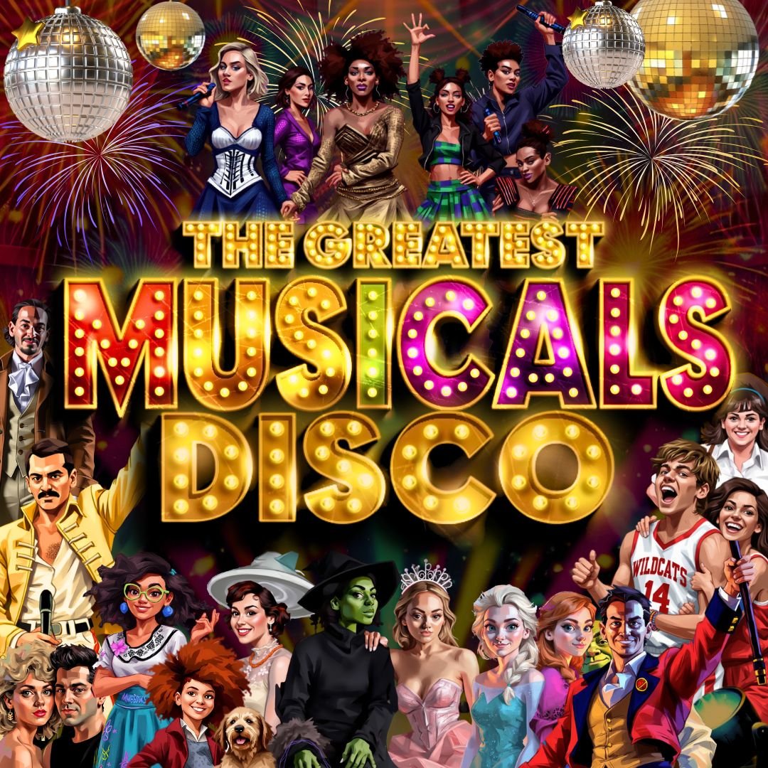 The Greatest Musicals Disco - Upcoming Events & Tickets