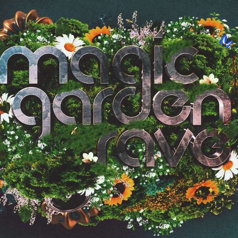 Magic Garden Rave | Tickets & Event Dates