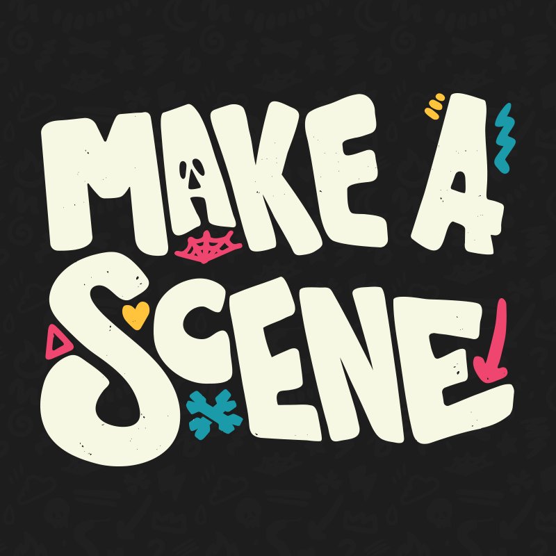 Make a Scene