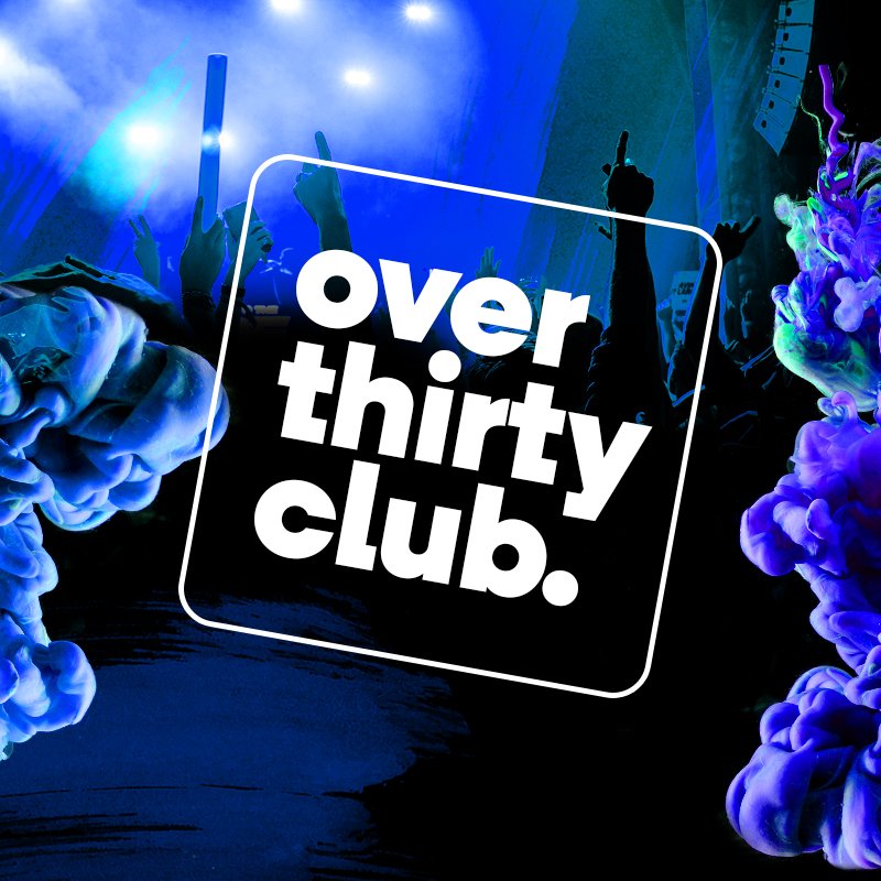 Over 30 Club - Upcoming Events & Tickets