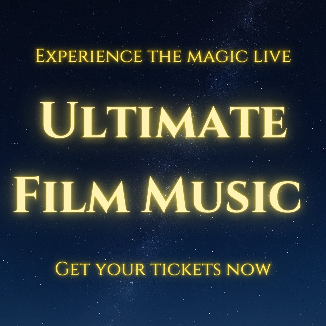 Ultimate Film Music | Tickets & Event Dates
