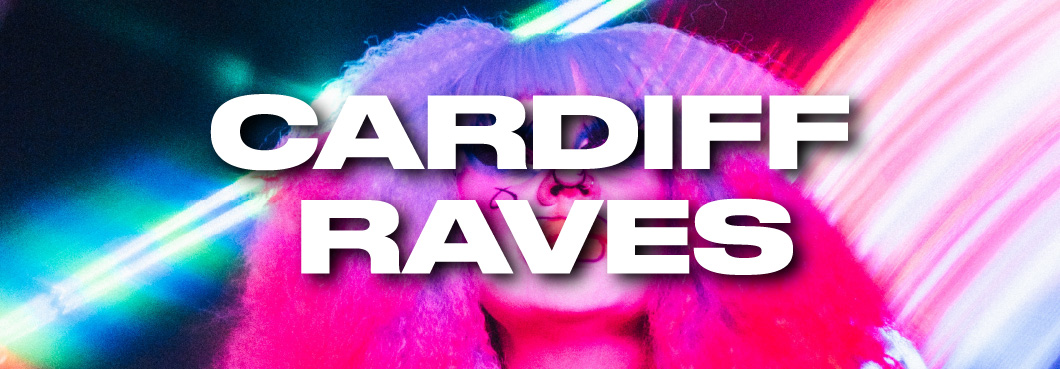 Cardiff Raves & Club Events 2025 | Skiddle