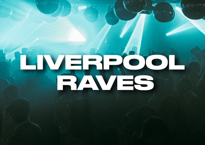 Liverpool Raves & Club Events 2025 | Skiddle