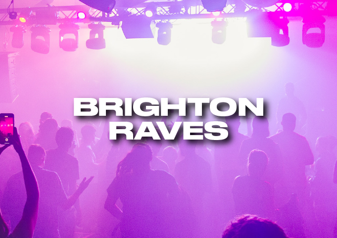 Brighton Raves & Club Nights 2025 | Skiddle