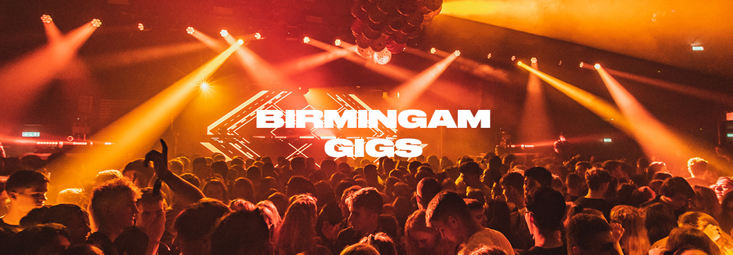 Gigs in Birmingham