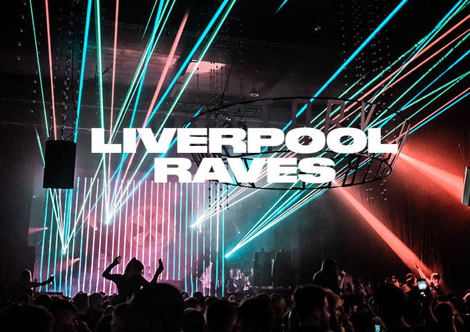 Liverpool Raves