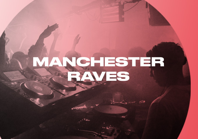 Manchester Raves