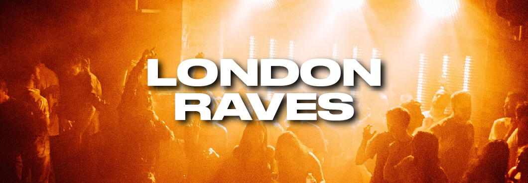 London Raves & Club Events 2025 | Skiddle